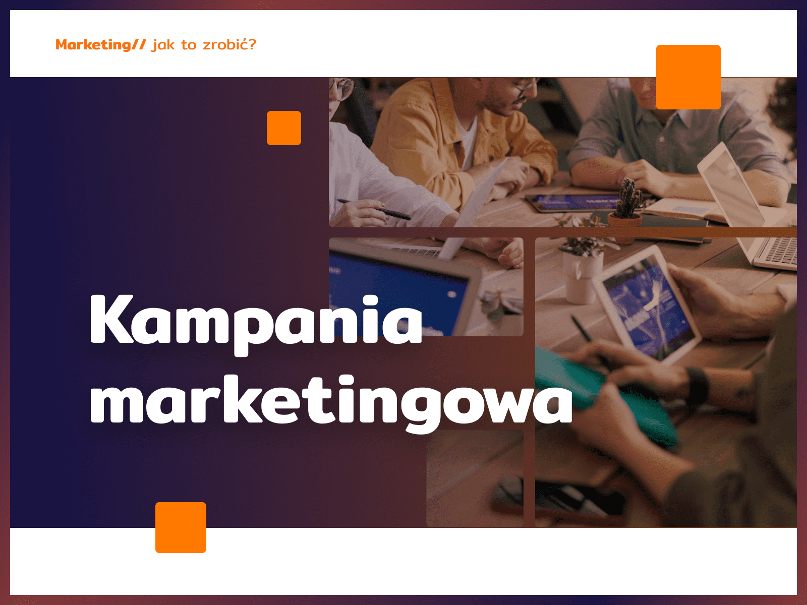 Kampania marketingowa: od pomysłu do skutecznej realizacji - Zielinski Jerzy