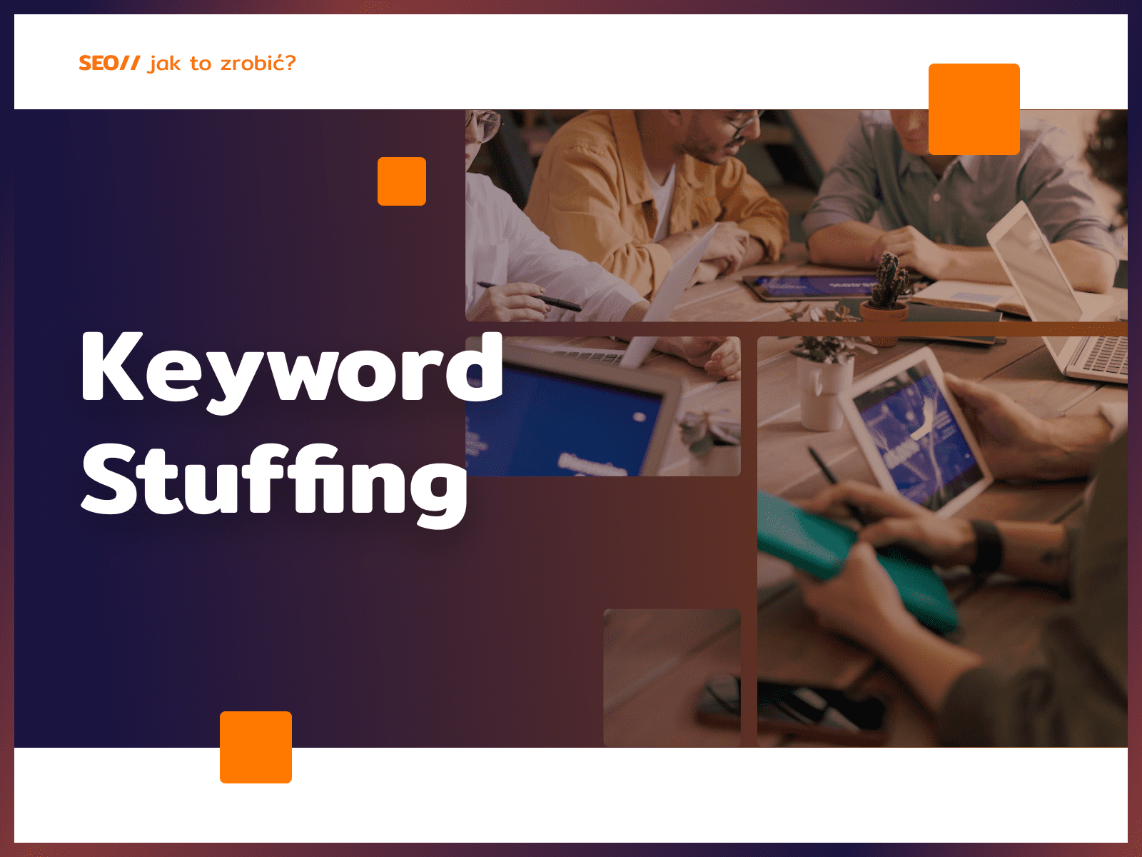 Keyword stuffing - ile słów kluczowych umieszczać w tekście ...