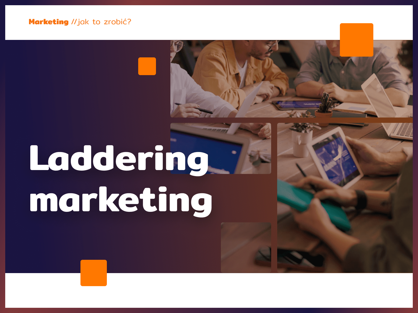 Laddering marketing - Zielinski Jerzy