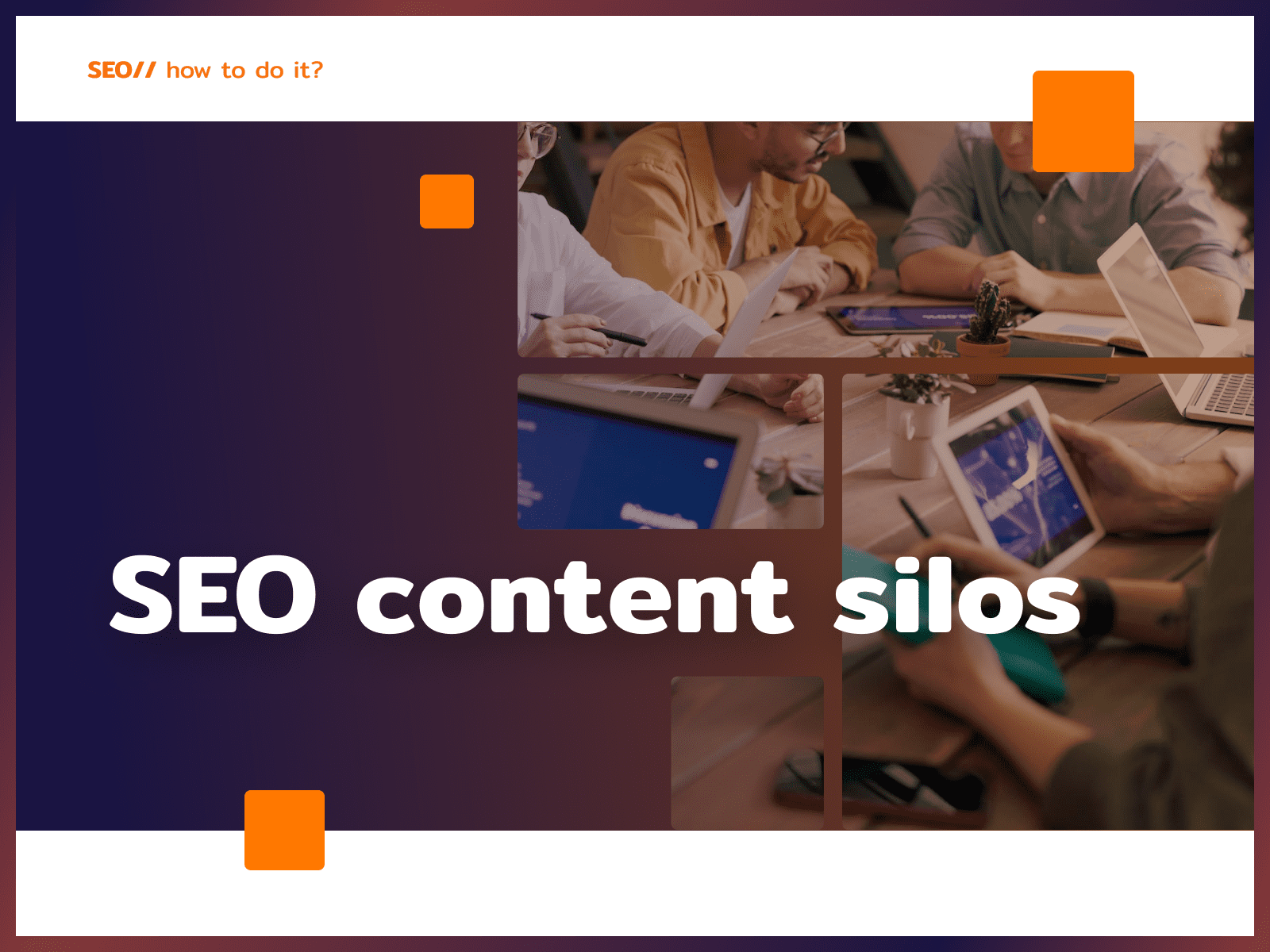 SEO content silos - is it worth creating topic silos? - Zielinski Jerzy