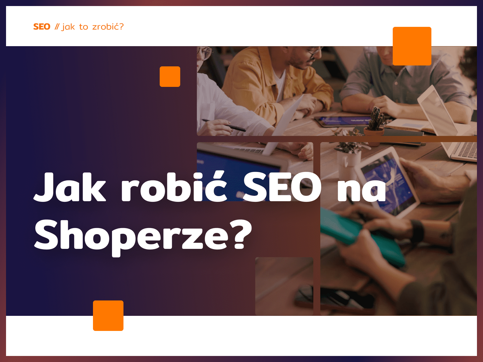 Pozycjonowanie sklepu Shoper - Zielinski Jerzy