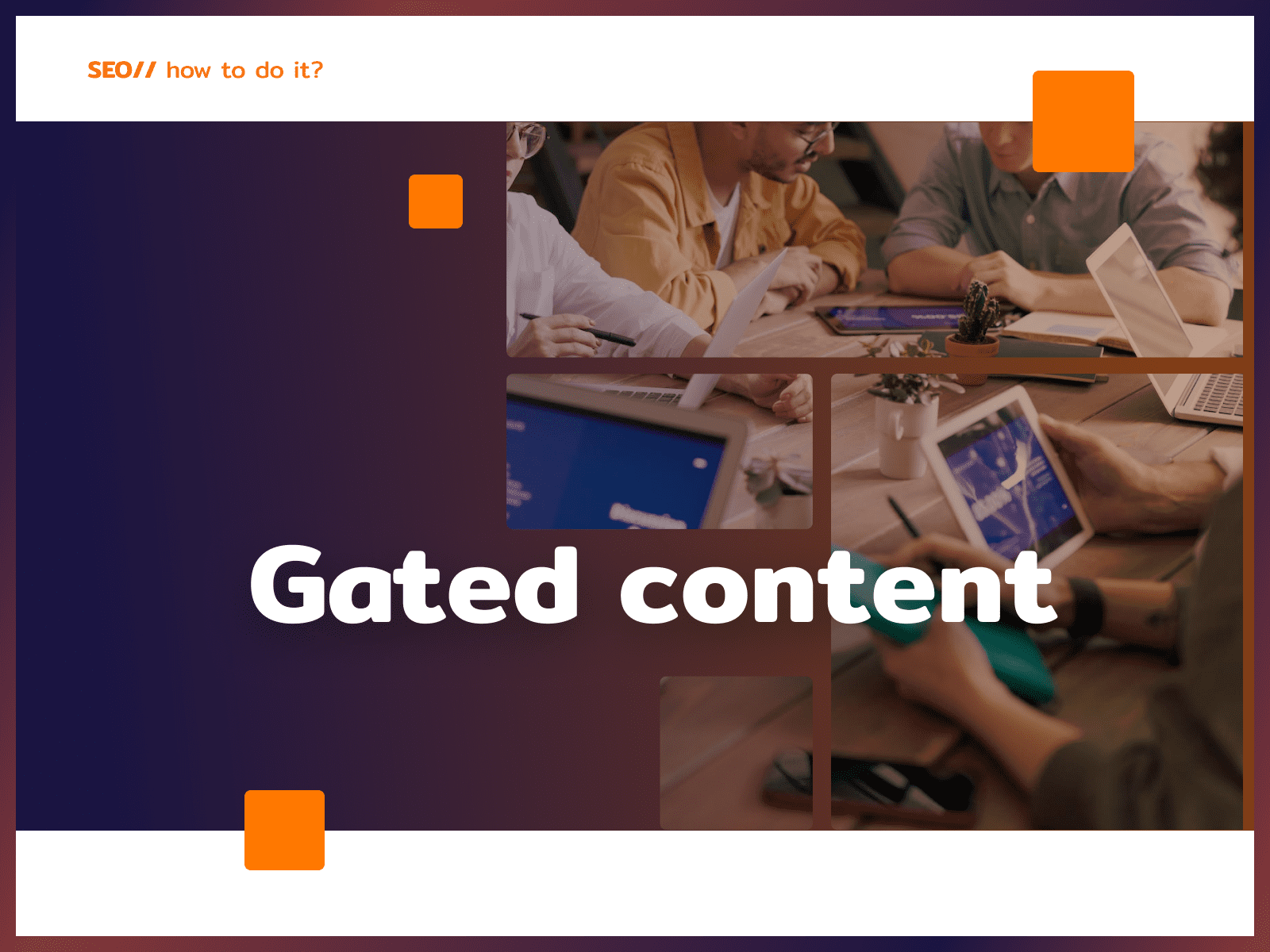 Gated content a SEO - Zielinski Jerzy